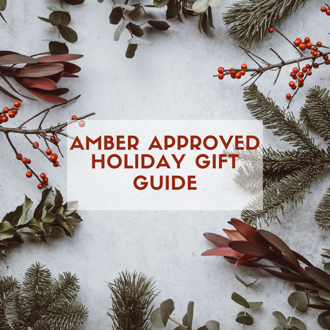 Amber Approved Holiday Gift Guide 2020 - Amber Approved