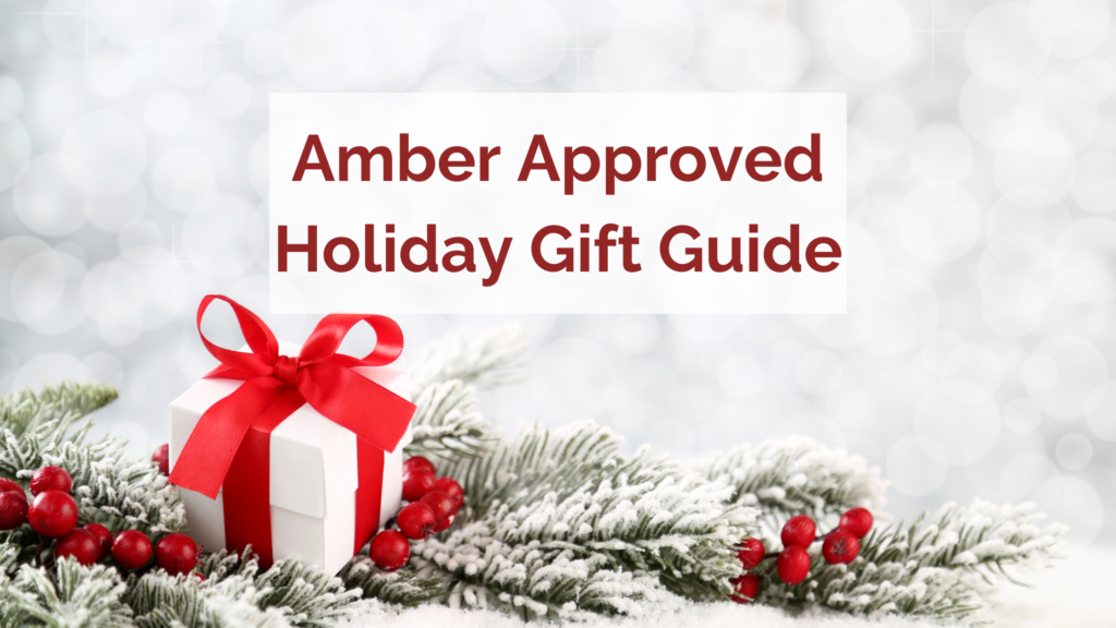 Amber Approved Holiday Gift Guide 2023 - Amber Approved